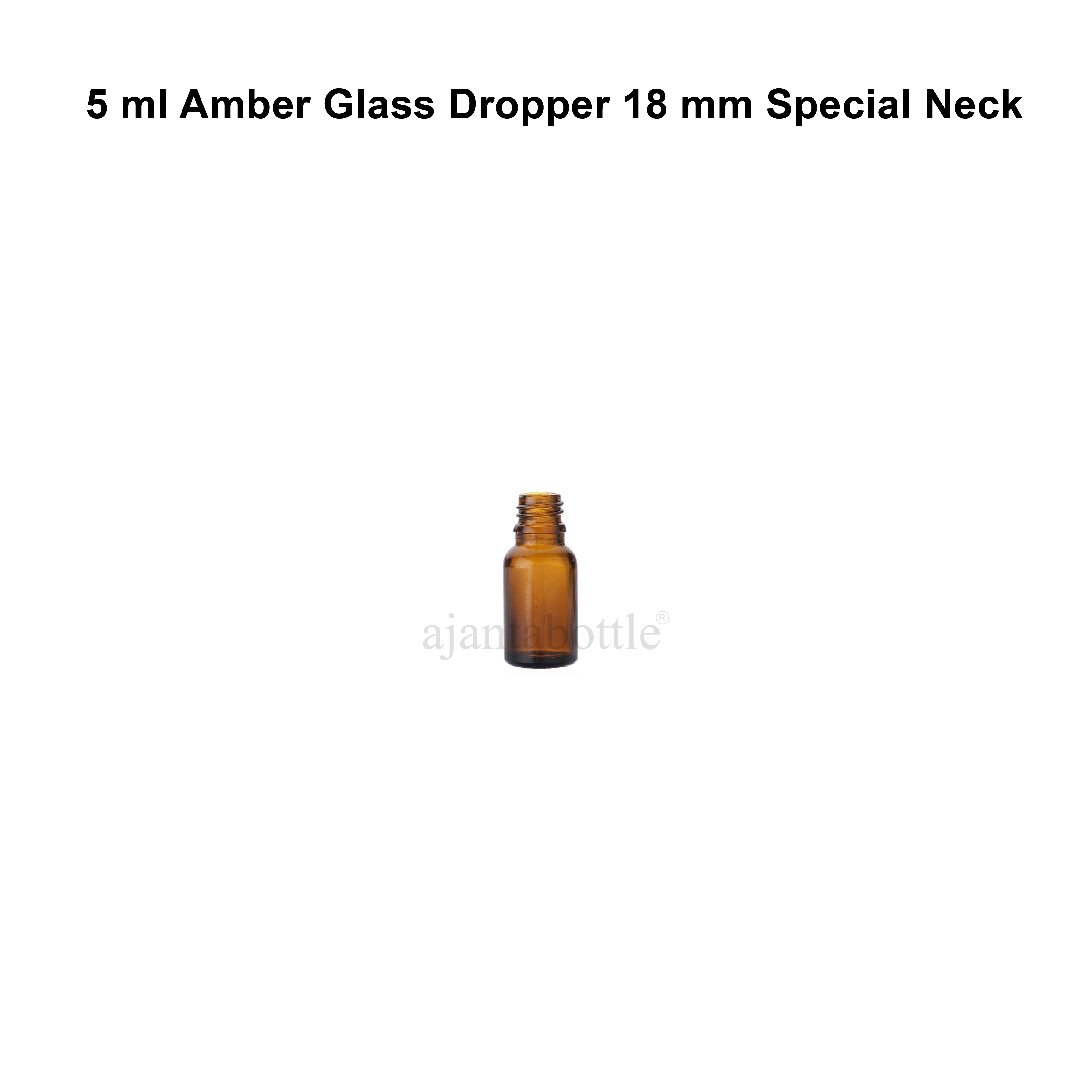 5 ml Amber Glass Dropper 18 mm Special Neck - Ajanta Bottle Pvt Ltd