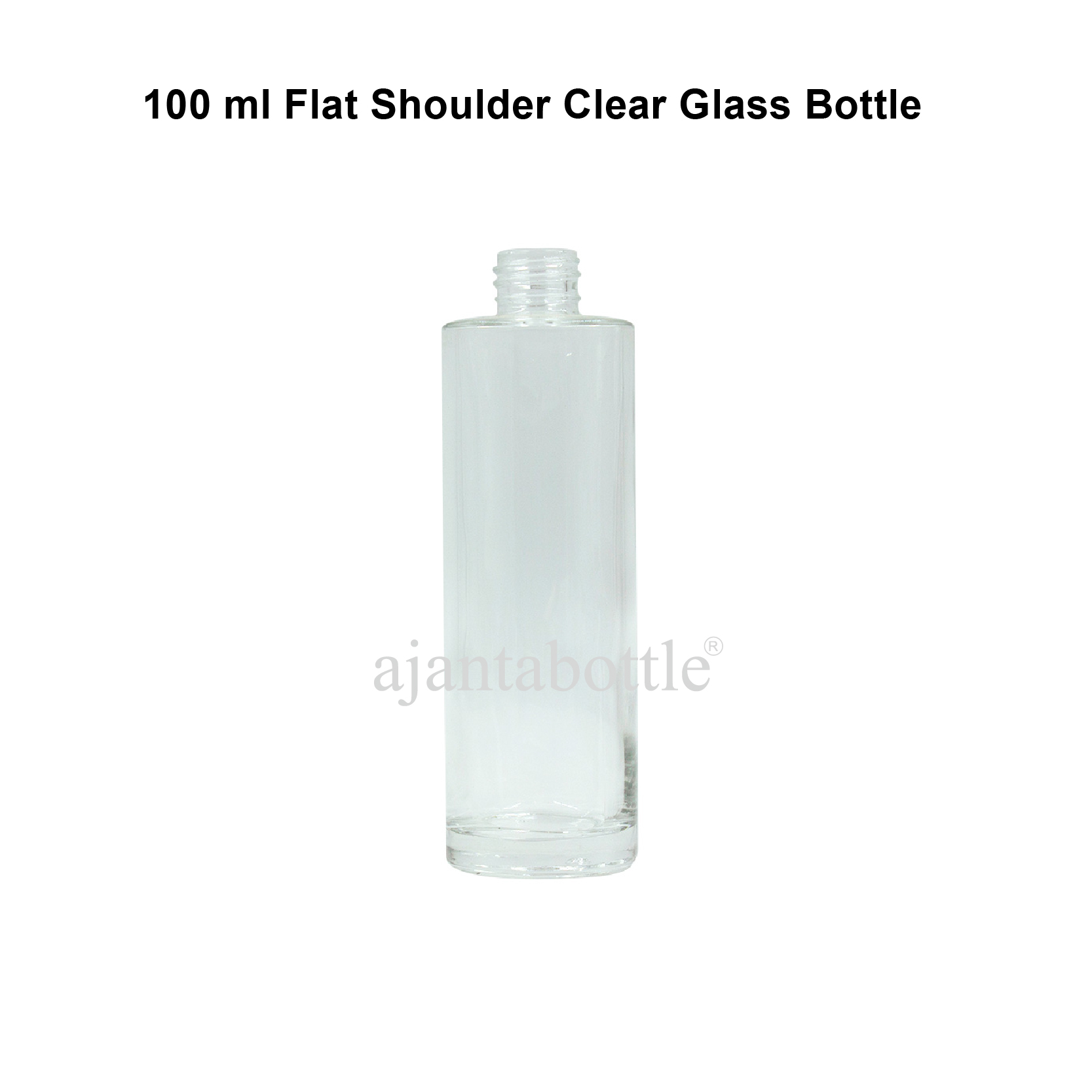 100 ml Flat shoulder clear glass bottle - Ajanta Bottle Pvt Ltd